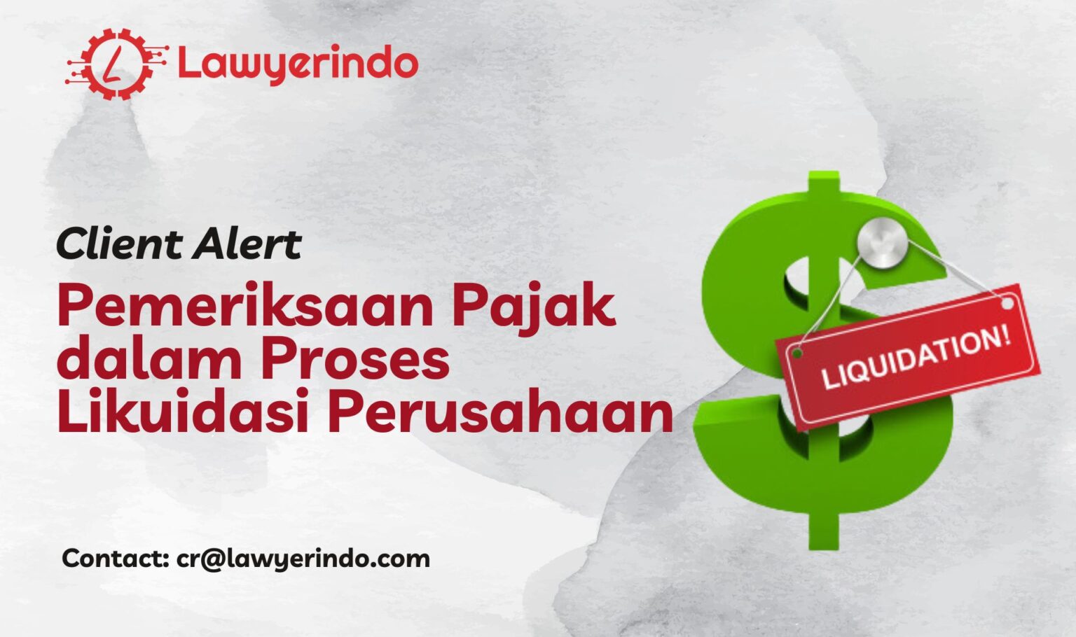 Pemeriksaan Pajak dalam Proses Likuidasi Perusahaan - PT Budidjaja ...