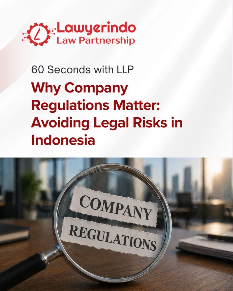 Why Company Regulations Matter: Avoiding Legal Risks in Indonesia ...